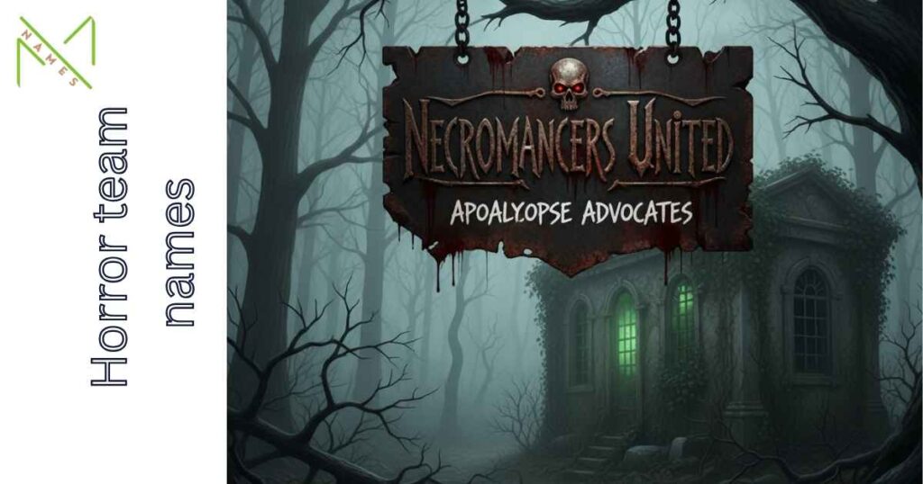 Horror Team Names Ideas Funny, Scary, Unique & Movie Inspired ...